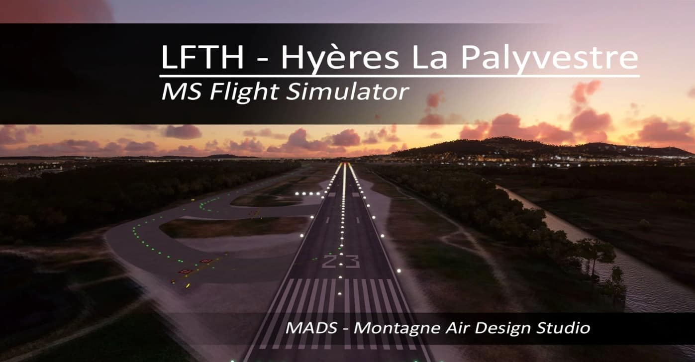 LFTH - Hyères La Palyvestre, Toulon, France v2.0 - MSFS 2020 Airports Mod